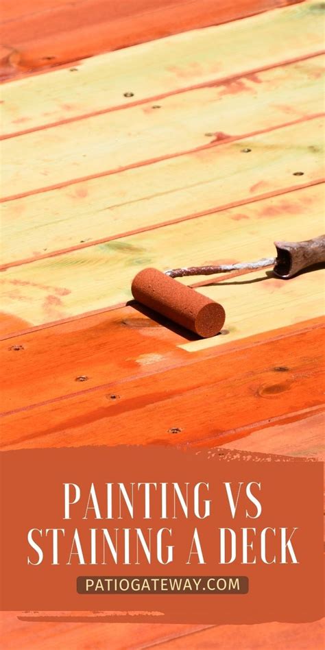 How To Choose Painting Vs Staining A Deck Patio Gateway