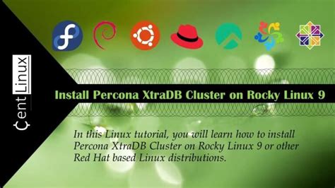 Install Percona XtraDB Cluster On Rocky Linux CentLinux