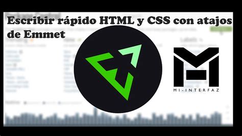 Escribir Rapido Html Y Css Con Atajos De Emmet Youtube