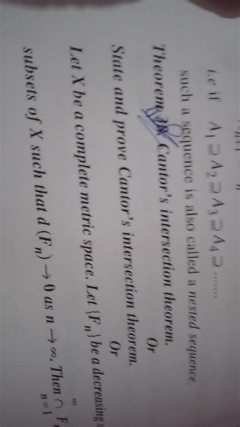 Ie If A1 ⊇a2 ⊇a3 ⊇a4 ⊇such A Sequence Is Also Called A Nested Sequen