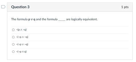 Solved The Formula Pq And The Formula Are Logically Chegg Com