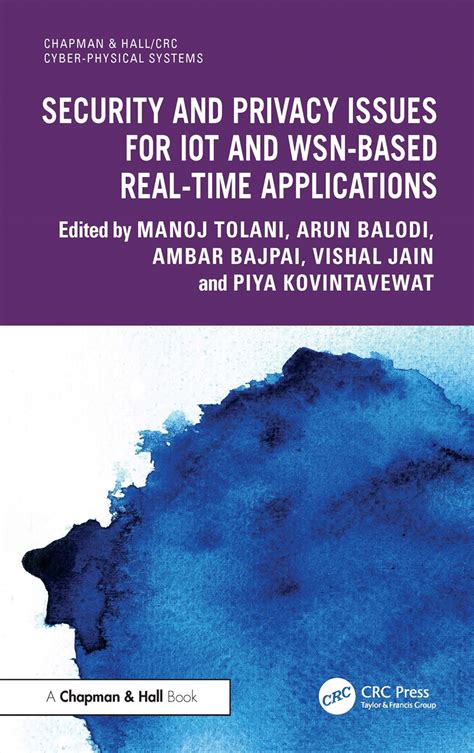 Buy Security And Privacy Issues For Iot And Wsn Based Real Time
