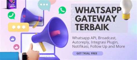 Whatsapp Gateway Terbaik Di Indonesia Siap Sukses