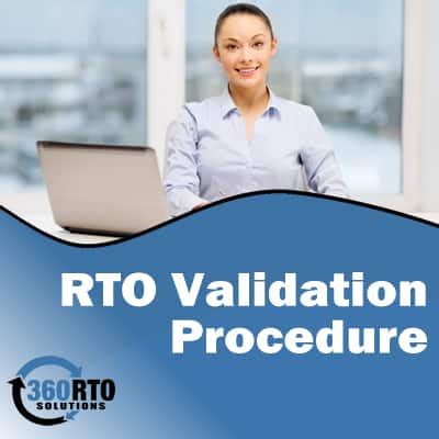 RTO Validation Procedure 360RTO Solutions