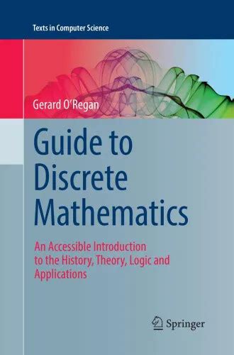 Guide To Discrete Mathematics An Accessible Introduction To The