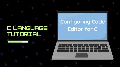 Configuring Code Editors For Efficient C Development A Step By Step Guide With A Focus On Vim