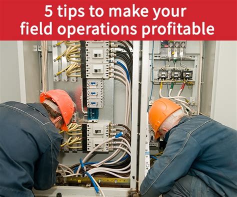5 Tips To Make Your Field Operations Profitable Praxedo
