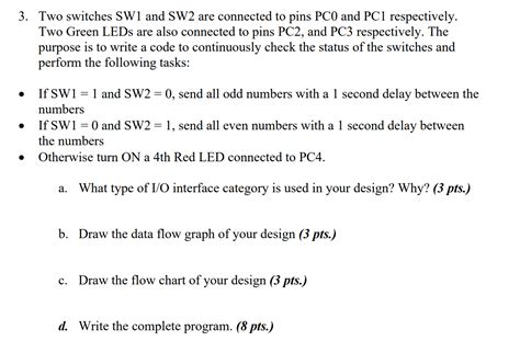 Two Switches Sw1 And Sw2 Are Connected To Pins Pc0