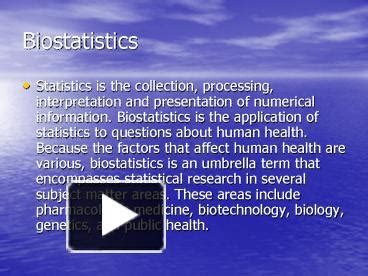 Biostatistics Presentation Free To View