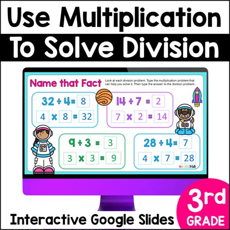 Use Multiplication To Solve Division Connecting Multiplication And
