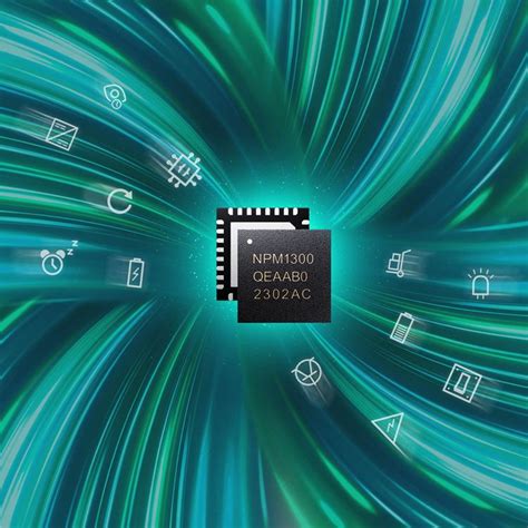 Nordic Semiconductor Launches Multi Function Npm1300 Power Management