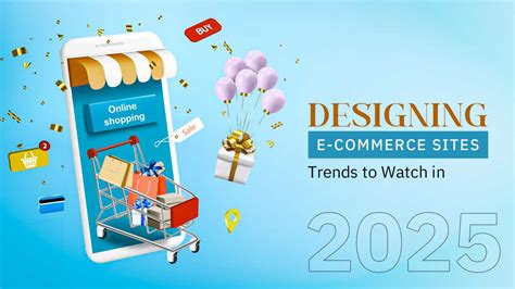 E Commerce Design Trends 2025 Future Of Online Shopping