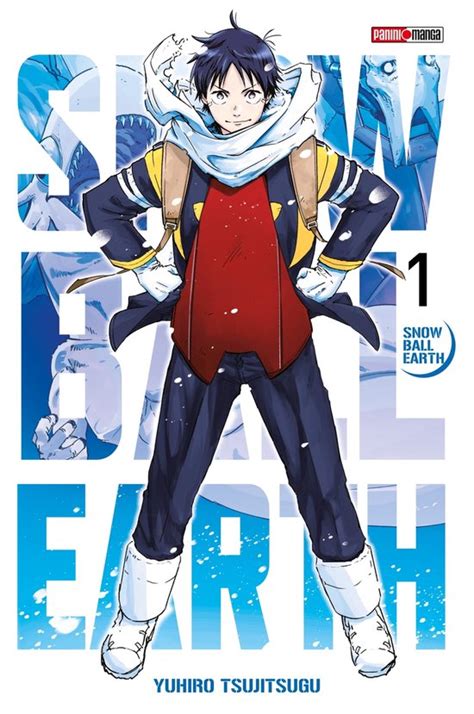 Snowball Earth 1 Snowball Earth T01 Ebook Yuhiro Tsujitsugu