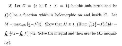 Solved Let C Z E C Z Be The Unit Circle Chegg Com