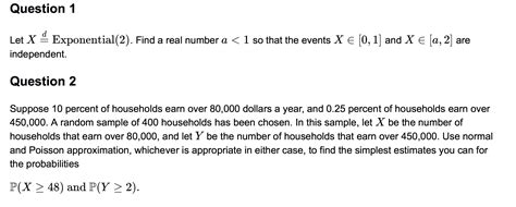 Solved Question 1 D Let X Exponential 2 Find A Real Chegg Com
