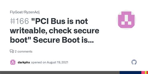 Pci Bus Is Not Writeable Check Secure Boot Secure Boot Is Disabled · Issue 166 · Flygoat