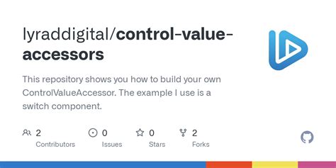 Github Lyraddigitalcontrol Value Accessors This Repository Shows You How To Build Your Own