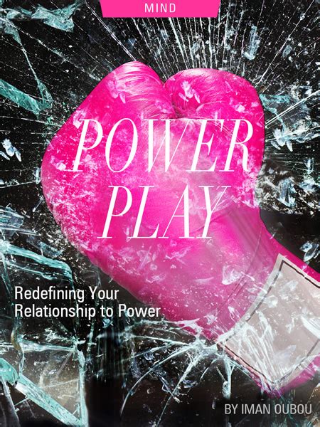 Power Play Redefining Your Relationship To Power BEST SELF