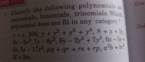 Classify The Following Polynomials As Monomials Binomials Trinomials W