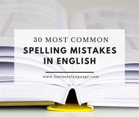 Infographic The 20 Most Common Spelling Mistakes 102 Frequently