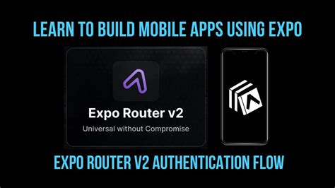 Expo Router Authentication Flow With Expo Router V2 And Expo Sdk 49