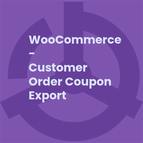 Woocommerce Customer Order Coupon Export V550 Gpl Vault