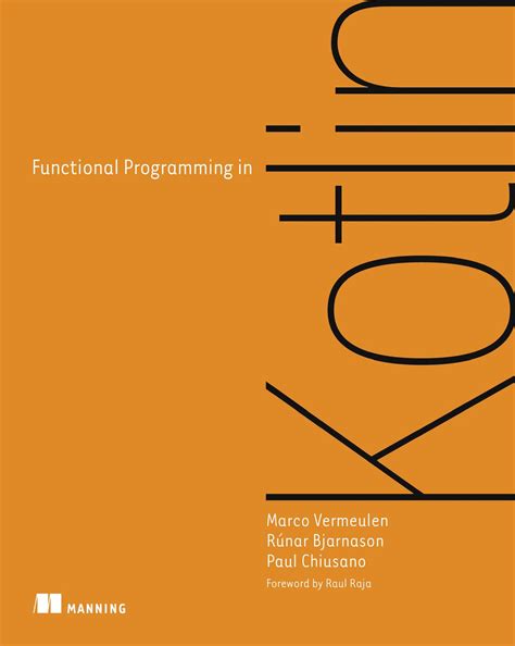Functional Programming In Kotlin Book By Marco Vermeulen Rúnar Bjarnason Paul Chiusano