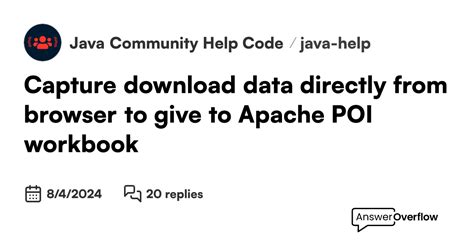 Capture Download Data Directly From Browser To Give To Apache Poi Workbook Java Community