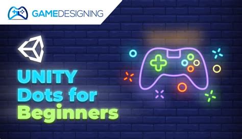 Unleash Unity Dots The Smart Way