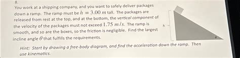 Solved You Work At A Shipping Company And You Want To