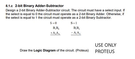 Solved 81c 2 Bit Binary Adder Subtractor Design A 2 Bit
