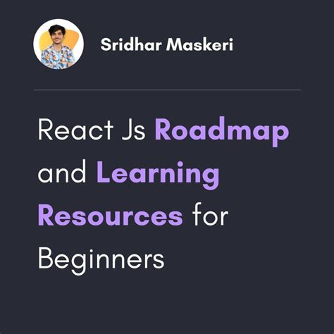 Sridhar Maskeri On Linkedin Reactjs Softwaredeveloper Roadmap Javascript Frontend