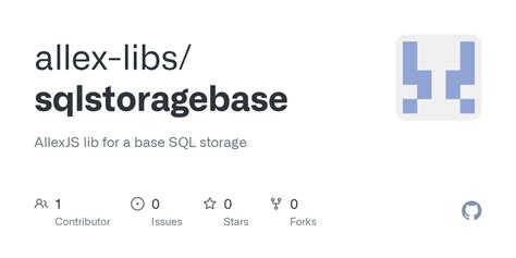 Github Allex Libssqlstoragebase Allexjs Lib For A Base Sql Storage