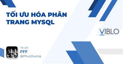 Tối ưu Hóa Phân Trang Mysql