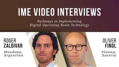 Escrs Ime Video Interviews On Pathways To Implementing Digital