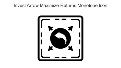 Invest Arrow Maximize Returns Monotone Icon In Powerpoint Pptx Png And Editable Eps Format Ppt