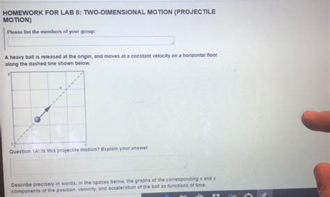 Solved HOMEWORK FOR LAB TWO DIMENSIONAL MOTION Chegg