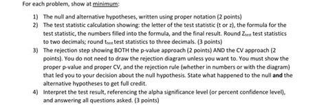 Solved For Each Problem Show At Minimum 1 The Null And Chegg Com