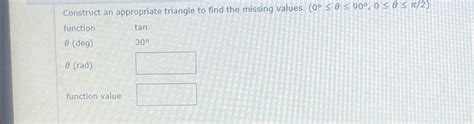 solved construct an appropriate triangle to find the missing