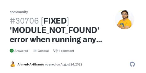 FIXED MODULE NOT FOUND Error When Running Any Npm Command Community Discussion 30706