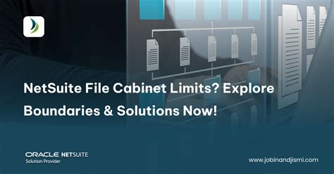 NetSuite File Cabinet Limits Explore Boundaries Solutions Now