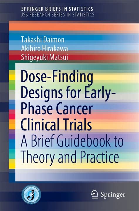 Dose Finding Designs For Early Phase Cancer Clinical Trials A Brief Guidebook To Theory And