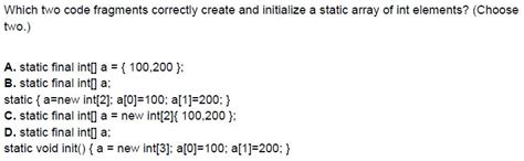 Solved Which Two Code Fragments Correctly Create And