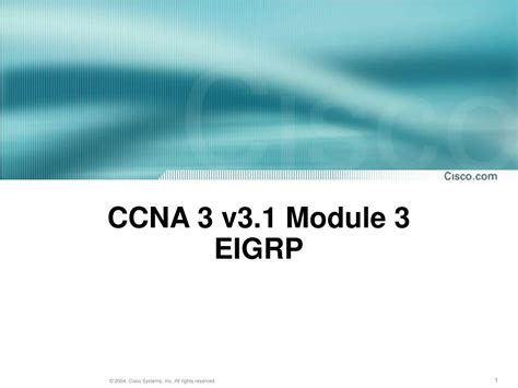 Ppt Ccna 3 V31 Module 3 Eigrp Powerpoint Presentation Free Download