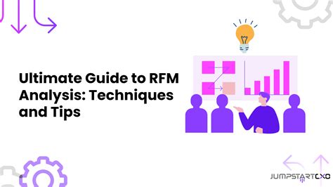 Ultimate Guide To RFM Analysis Techniques And Tips