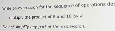 solved write an expression for the sequence of operations des multiply