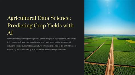 Ppt Agricultural Data Science Predicting Crop Yields With Ai Powerpoint Presentation Id