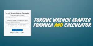 Torque Wrench Adapter Formula And Accurate Calculator Free WrenchFusion