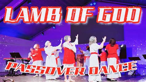 Passover Dance Az Shalom Dancers Lamb Of God Directornancy Moline