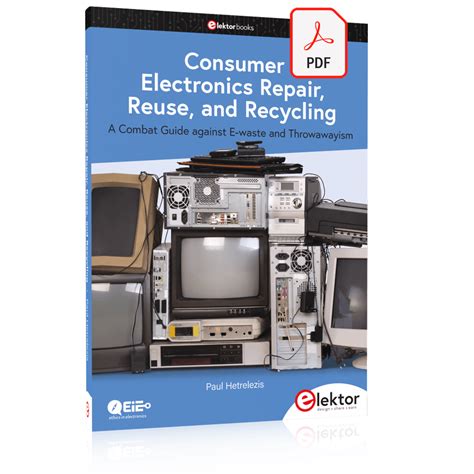Consumer Electronics Repair Reuse And Recycling E Book Elektor